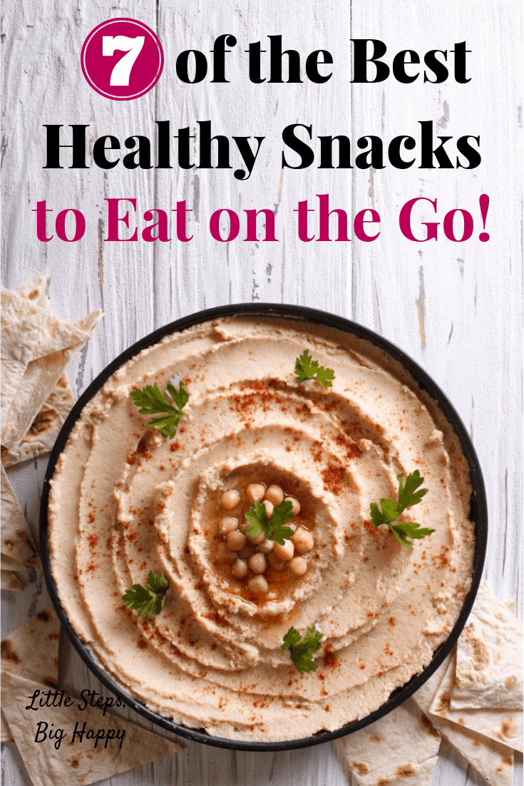 7 Healthy Snacks for Moms on the Go – Little Steps, Big Happy
