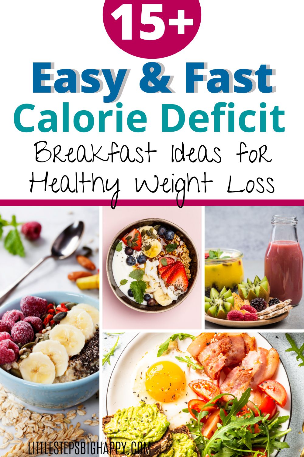15+ Calorie Deficit Breakfast Ideas for Healthy Weight Loss